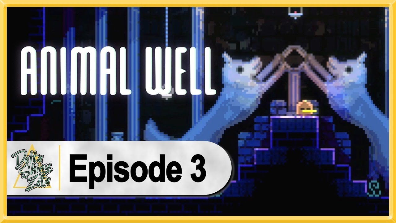 Animal Well WALKTHROUGH PLAYTHROUGH LET'S PLAY GAMEPLAY - Part 3 - YouTube