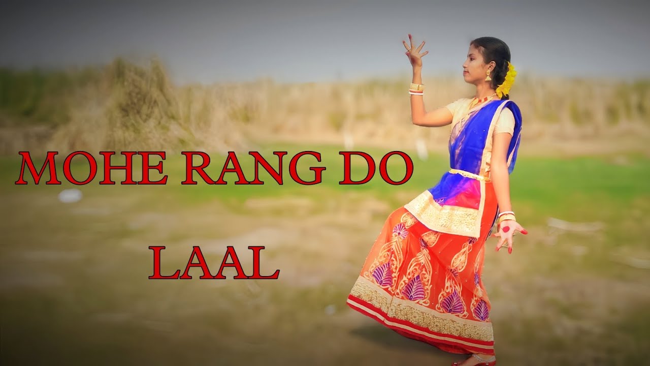 Mohe rang do laal... "Dance cover . !!*👉"BAJIRAO MASTANI"👈 Movie song 👌!::.... - YouTube