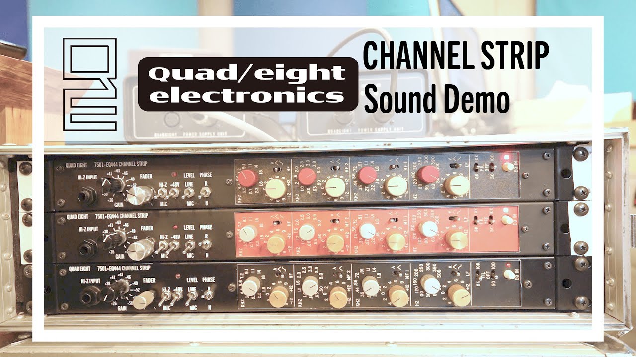 QUAD EIGHT 7501 EQ444 ChannelStrip Sound Test - YouTube