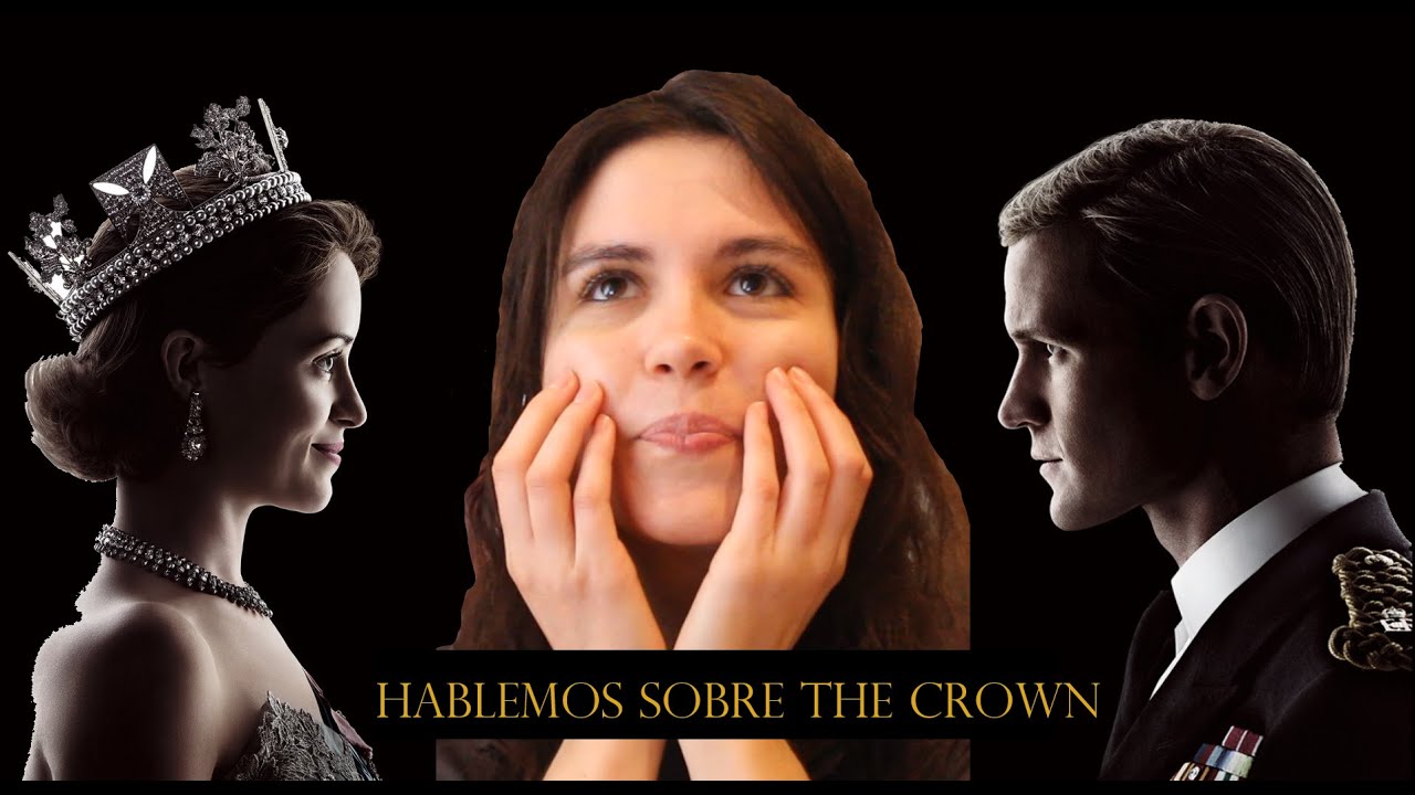'The Crown' una etnografía del poder - YouTube