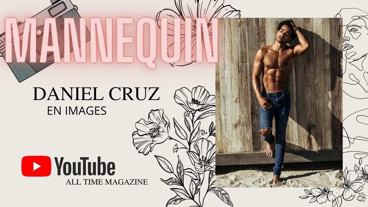 MALE MODEL - PORTFOLIO. DANIEL CRUZ EN IMAGES SUR ALL TIME MAGAZINE ...
