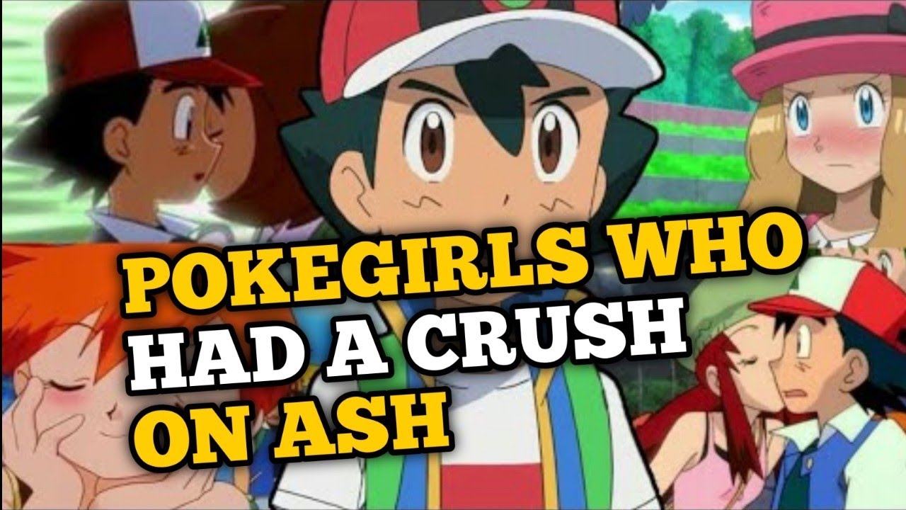 Pokegirls Who had Crush on Ash || Pokemon fan made - YouTube