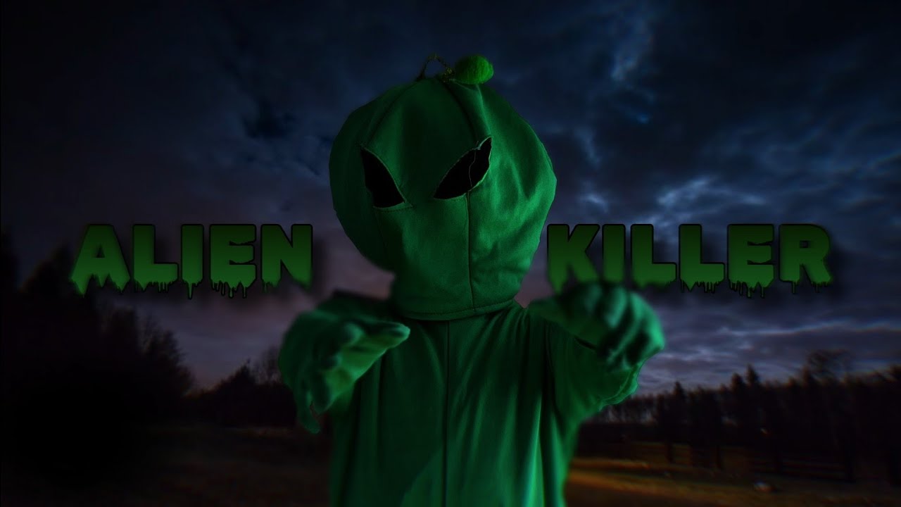 Alien Killer - YouTube