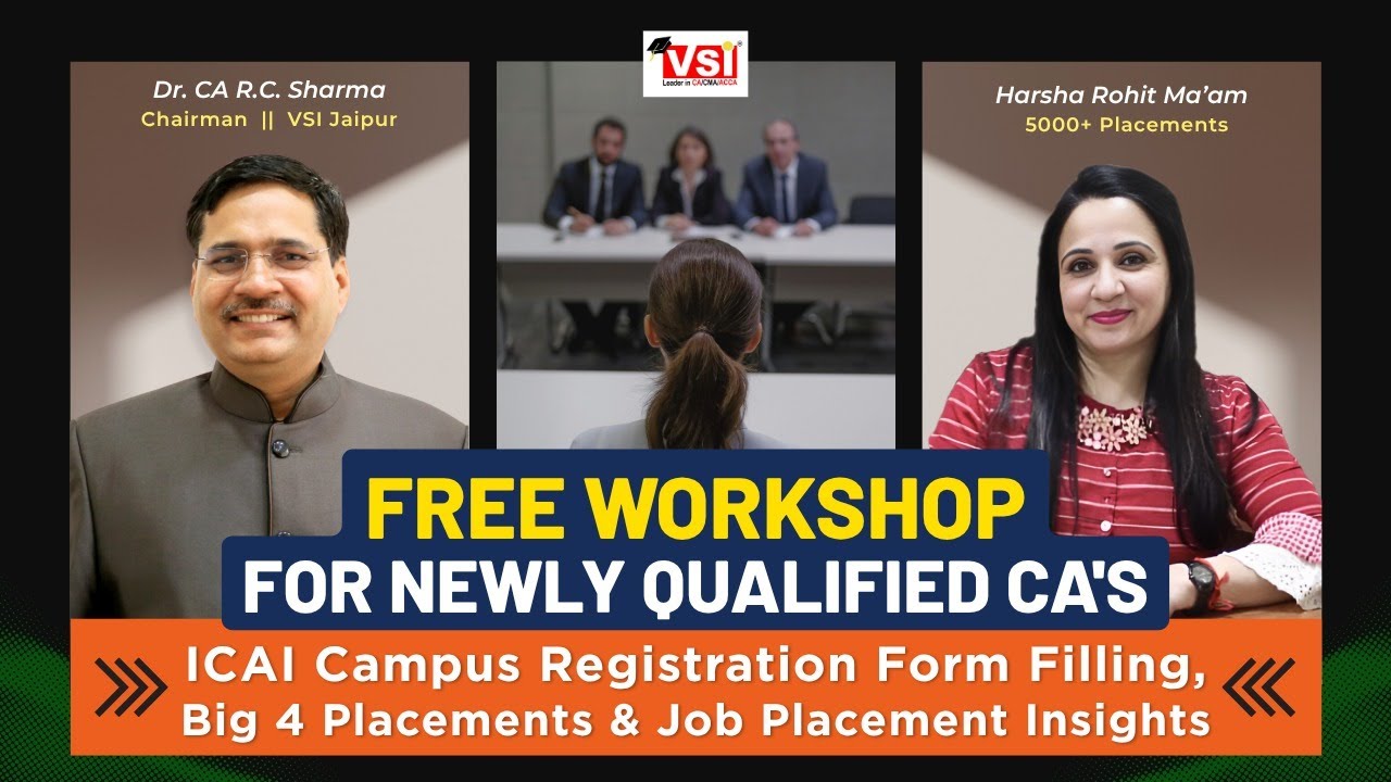 FREE Workshop for CA Final Students | Big 4 Placements, ICAI Form ...
