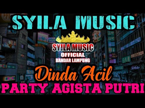 SYILA MUSIK LIVE PARTY AGISTA PUTRI||ARR DINDA ACIL