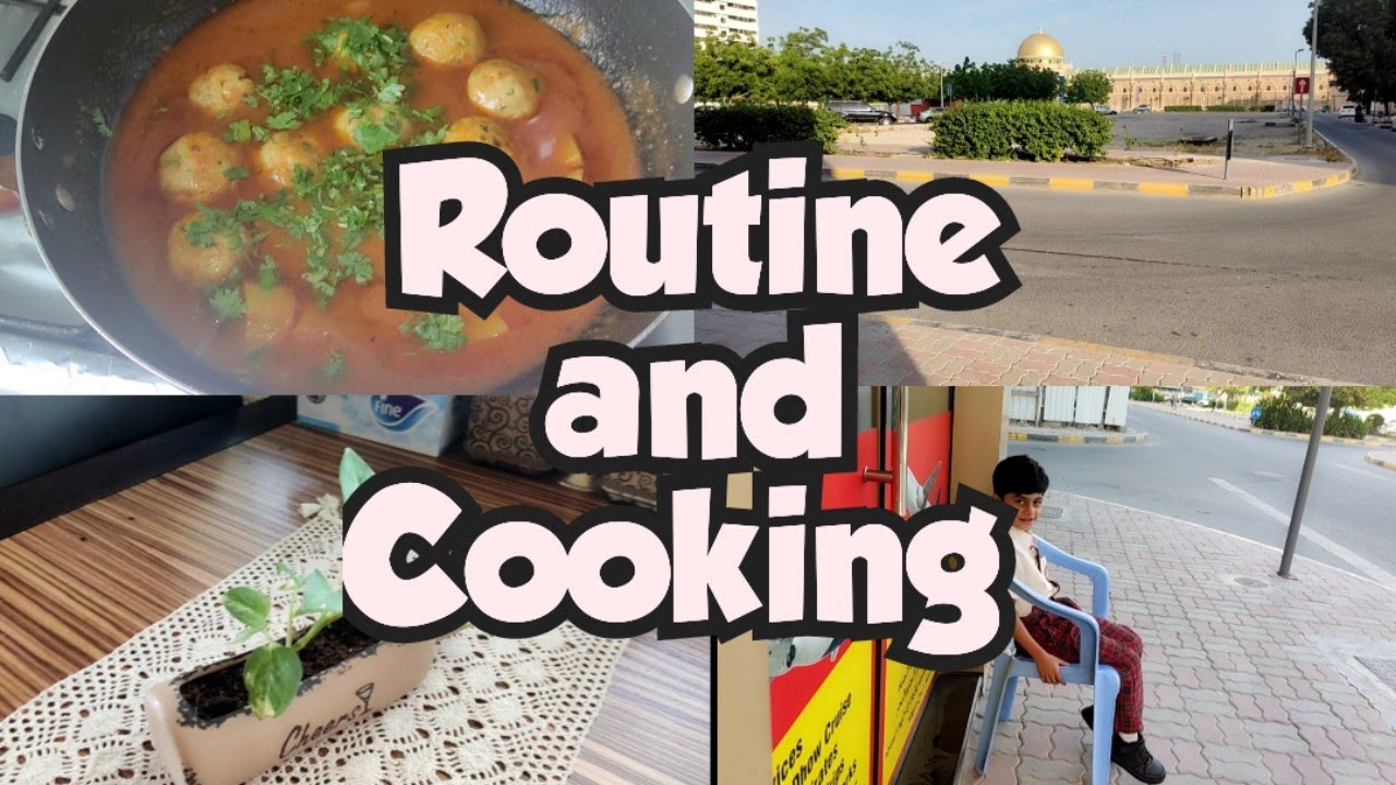 Routine and Cooking | My Routine in UAE Sharjah | Tuba Durrani C&M ...