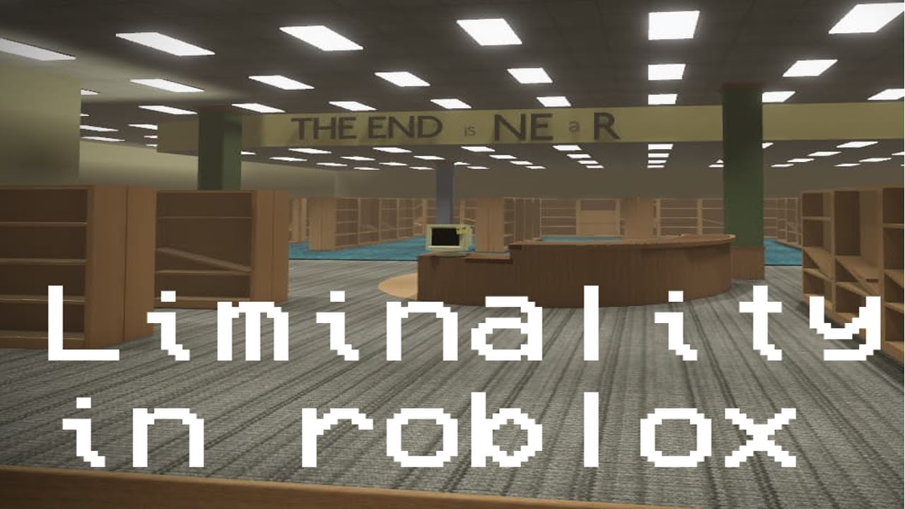 Liminality In Roblox - YouTube