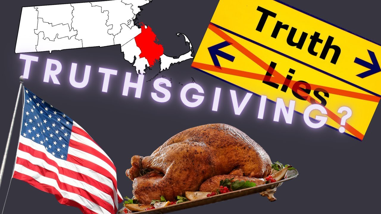 Truthsgiving: The REAL Origin of Thanksgiving - YouTube