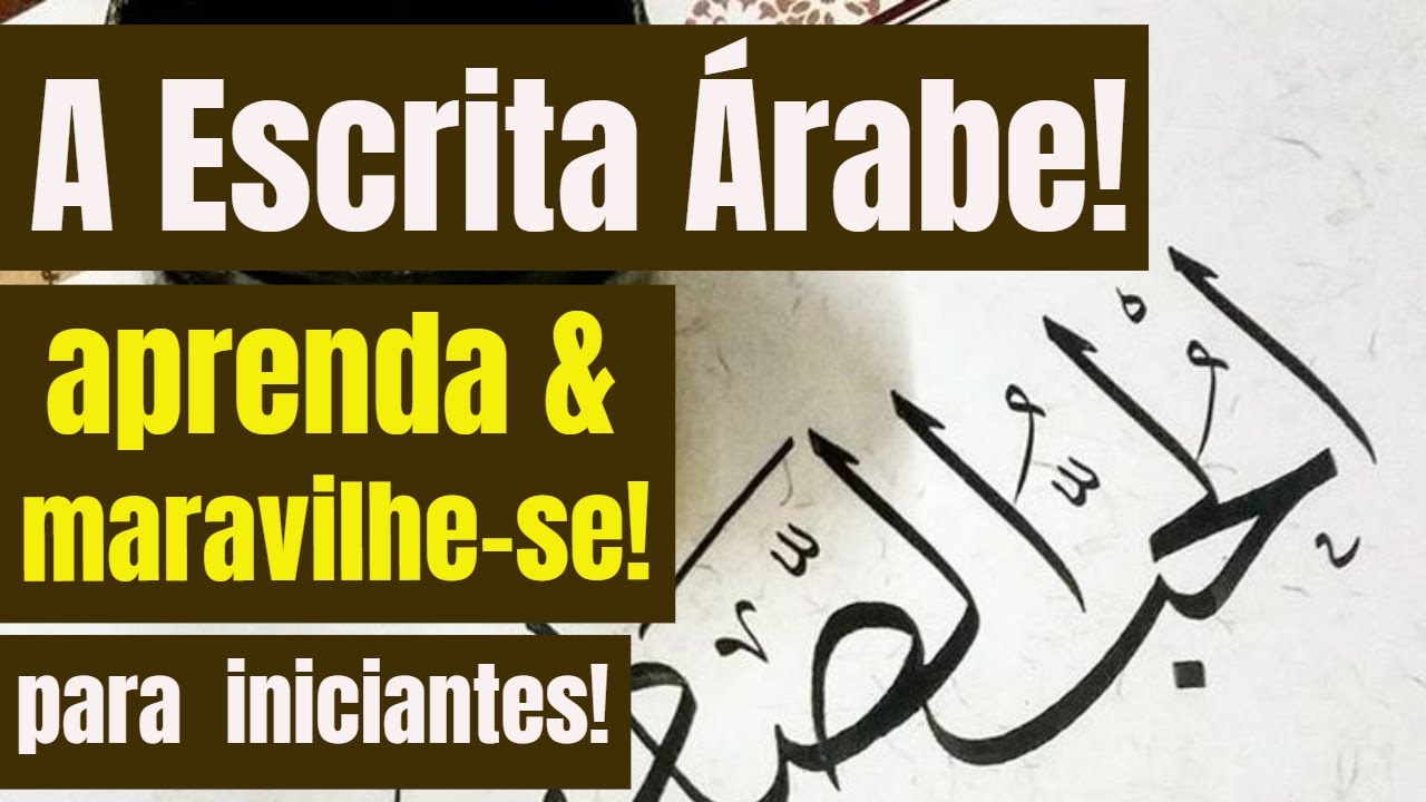 A Escrita Árabe! Aprenda e Maravilhe-se! Para iniciantes - YouTube