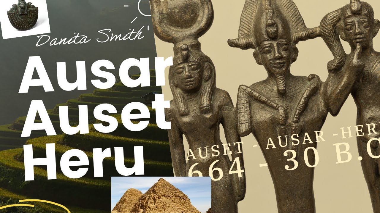 Ausar, Auset, Heru and You - YouTube