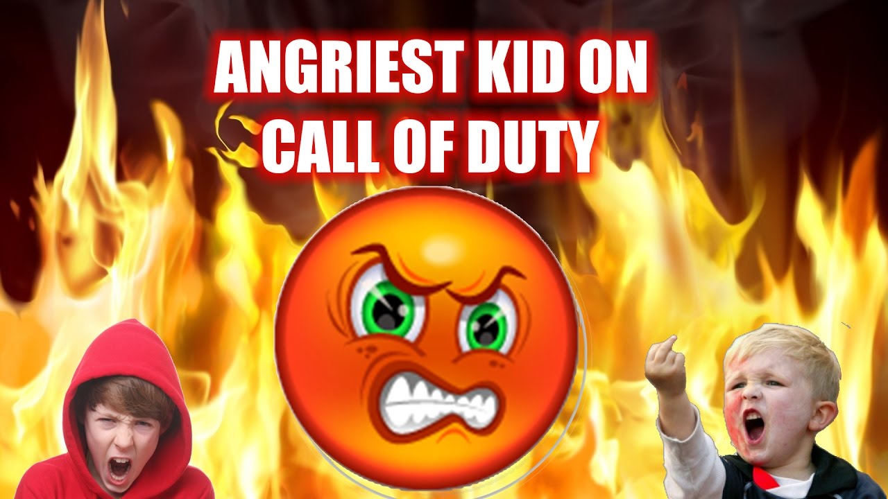 ANGRIEST KID ON CALL OF DUTY!!! - YouTube