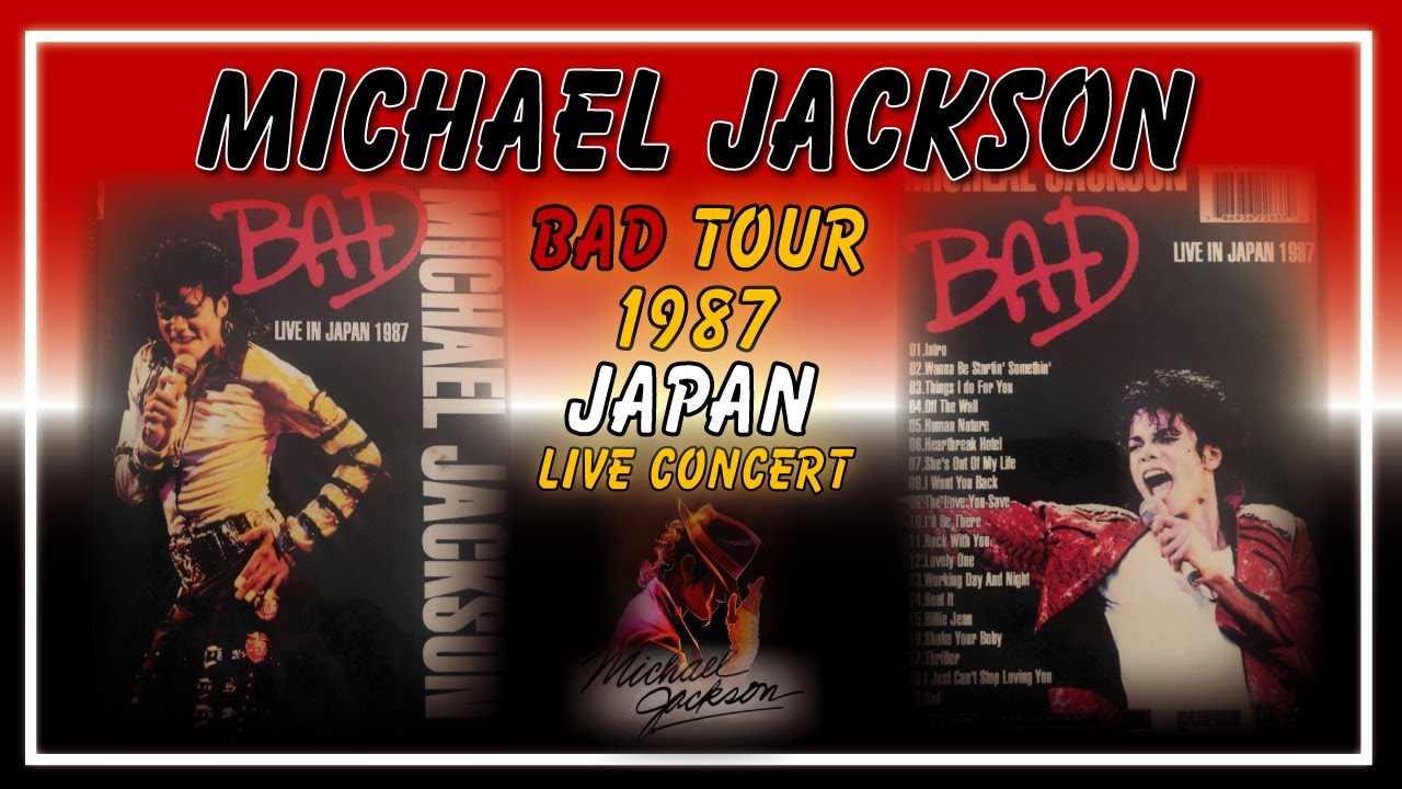 Michael Jackson Bad Tour LIVE in Japan 1987 - YouTube