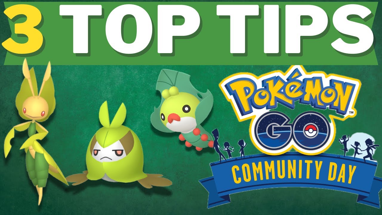 *3 TOP TIPS* for SEWADDLE COMMUNITY DAY - TIPS & TRICKS - POKEMON GO ...