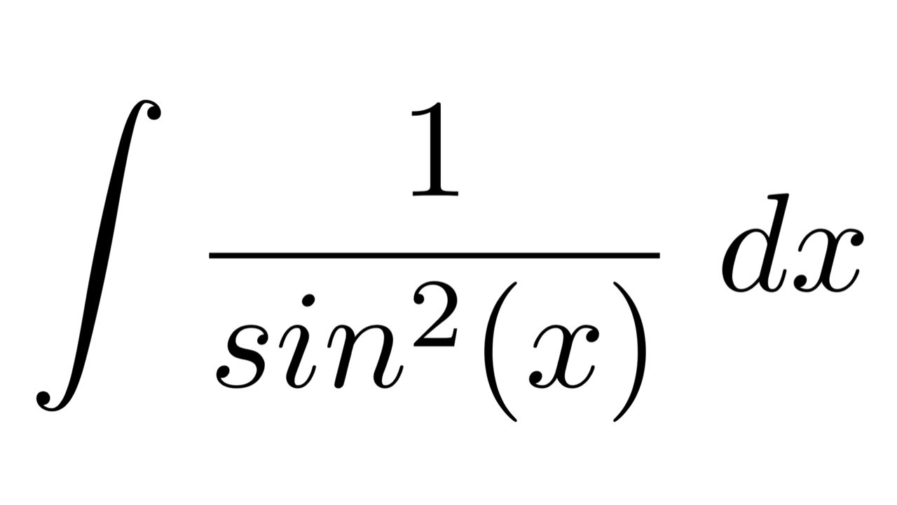 Integral Of 1 sin 2 x substitution YouTube