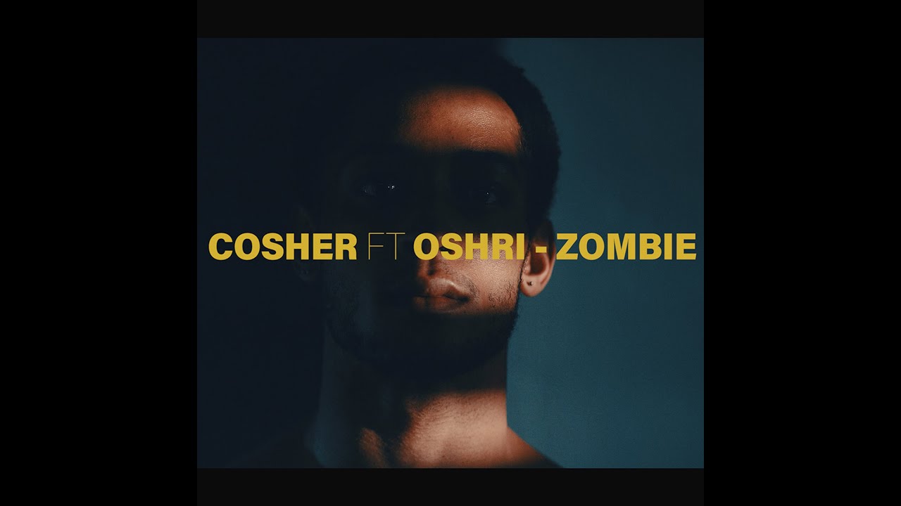 Cosher Featuring Oshri - Zombie - YouTube