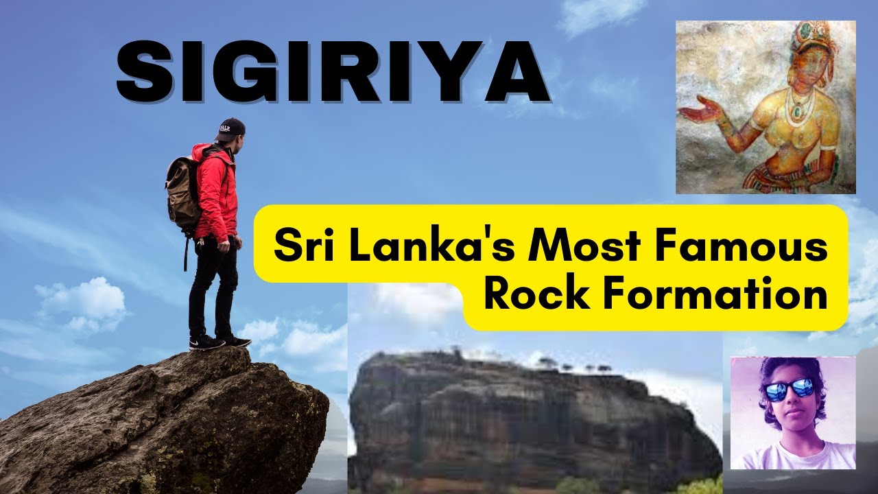 Sigiriya: Sri Lanka's Most Famous Rock Formation / සිගිරිය / මිහිමත ...