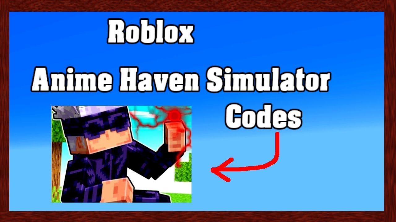 Roblox Anime Haven Simulator Codes ! 😱 - YouTube