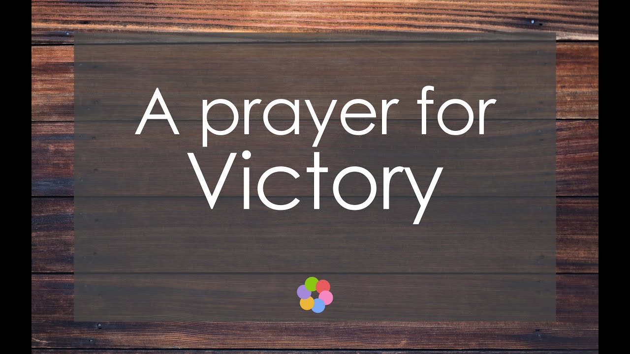 A Prayer for Victory - YouTube
