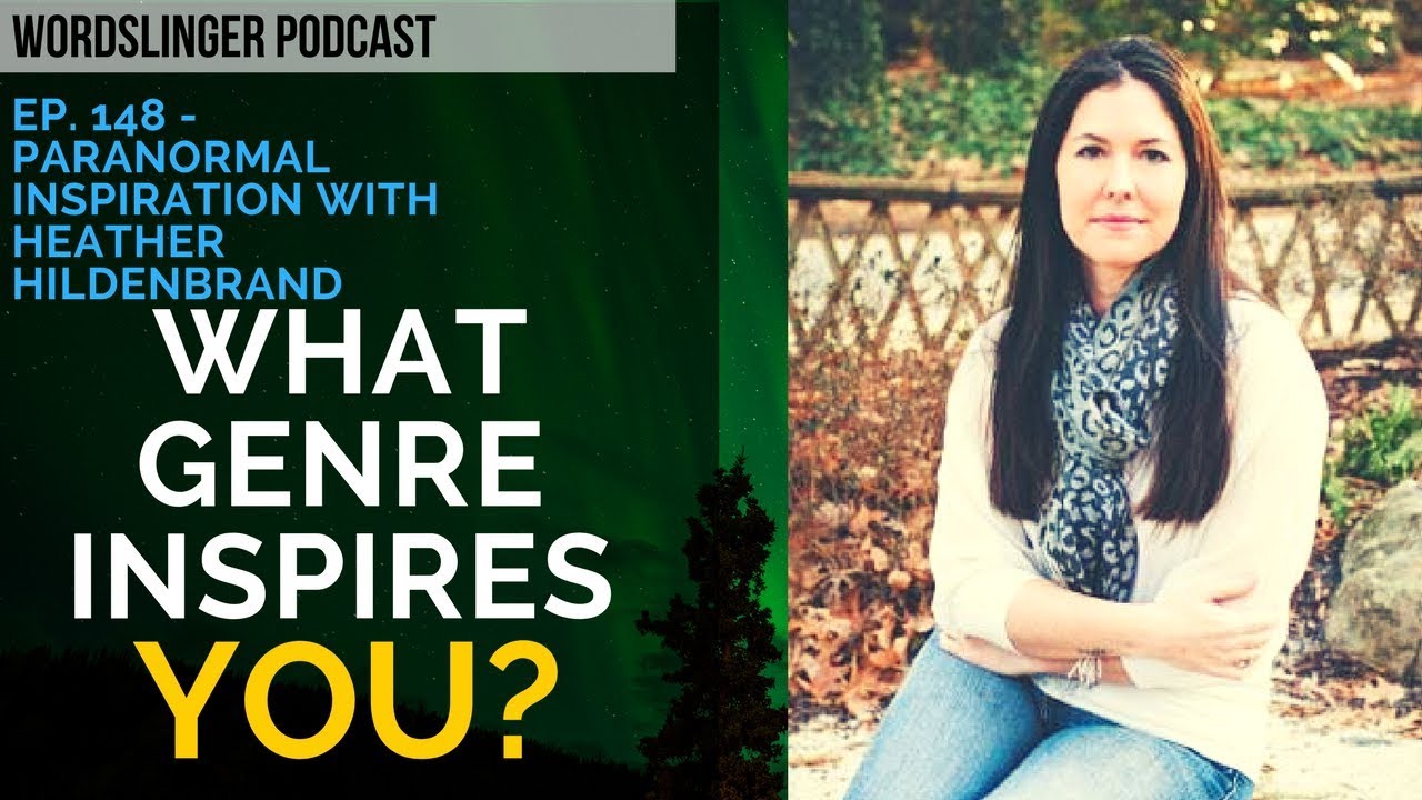 Paranormal Inspiration with Heather Hildenbrand - YouTube