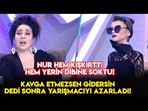 Kavga Etmezsen Gidersin Diyen Nur Yerlitaş , Kavga Edincede Ayar Verdi!