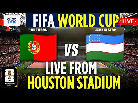 🔴FIFA World Cup 2026 LIVE: Portugal vs Uzbekistan LIVE From NRG Houston Stadium | Ronaldo | N18G