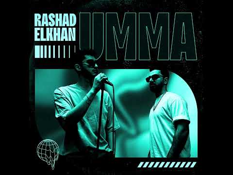 Rashad Ft Elkhan - umma