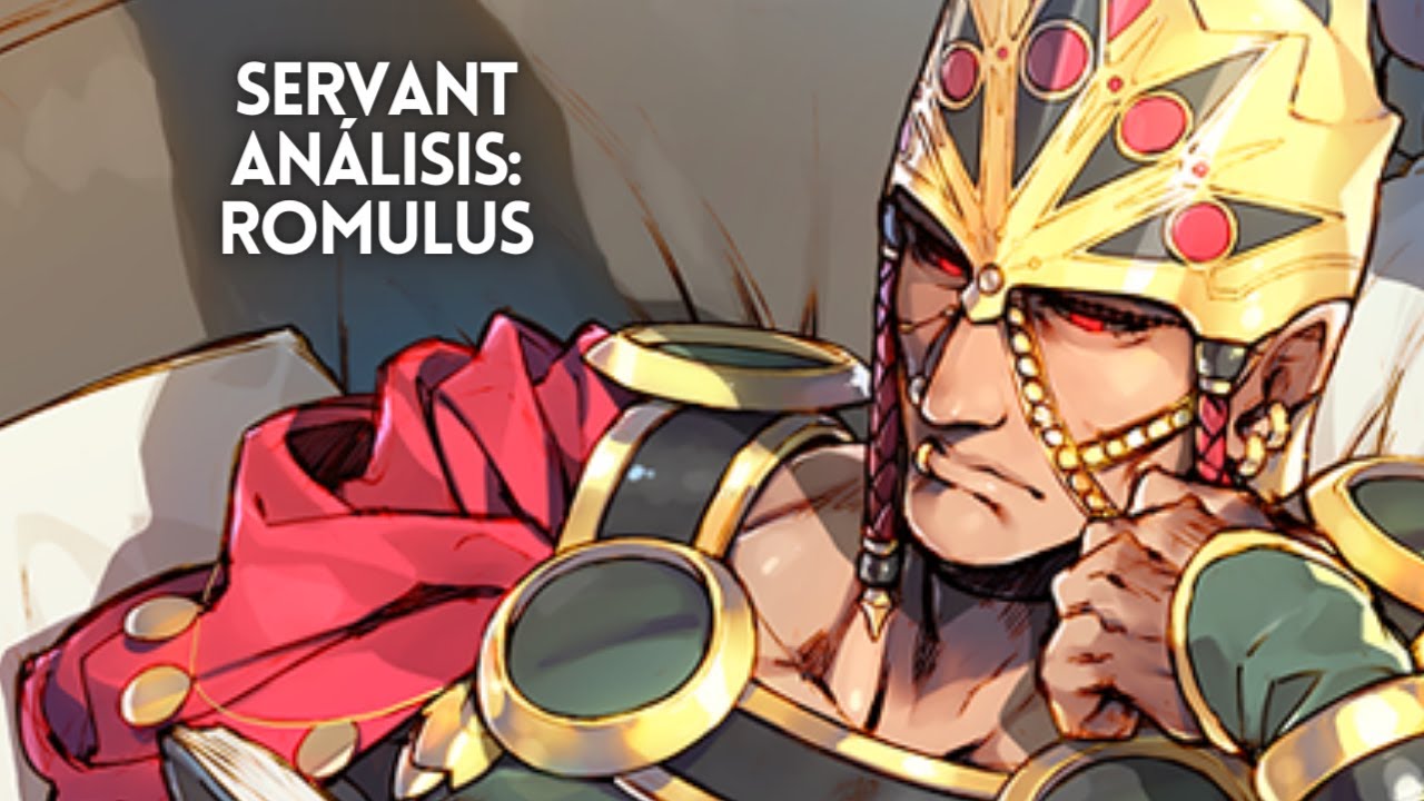 FGO - Servant Análisis: Romulus - YouTube