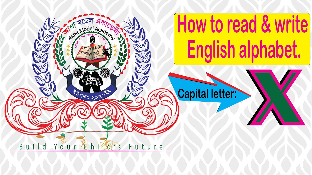 How to read and write English alphabet:Capital Letter - X (ইংরেজি বড় ...