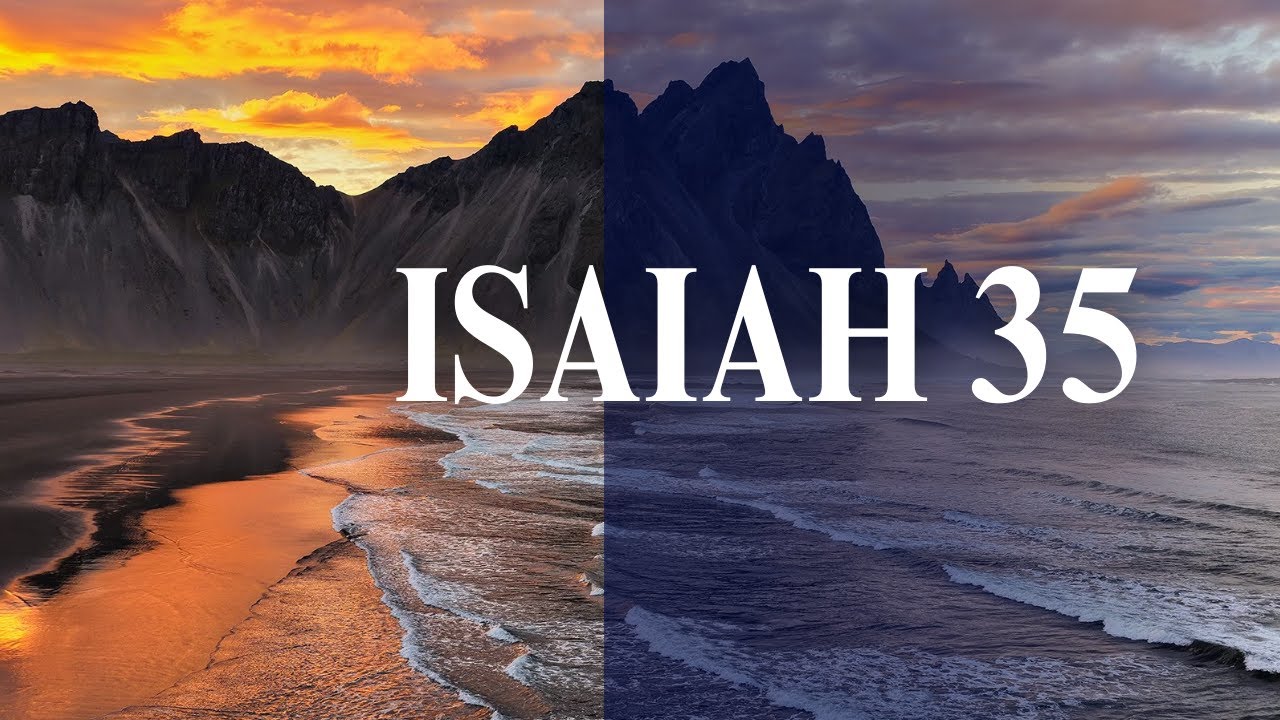 ISAIAH 35 - YouTube