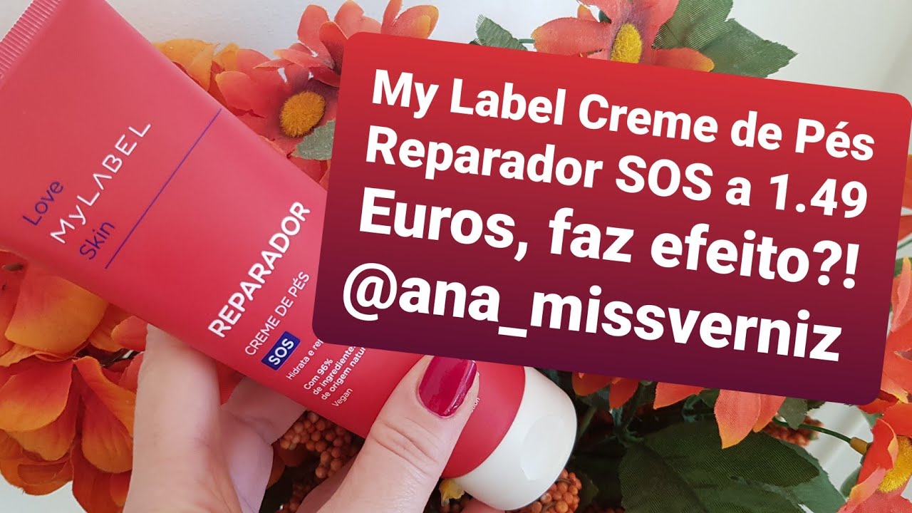 My Label Creme de Pés Reparador SOS a 1,49 Euros, faz efeito?! - YouTube