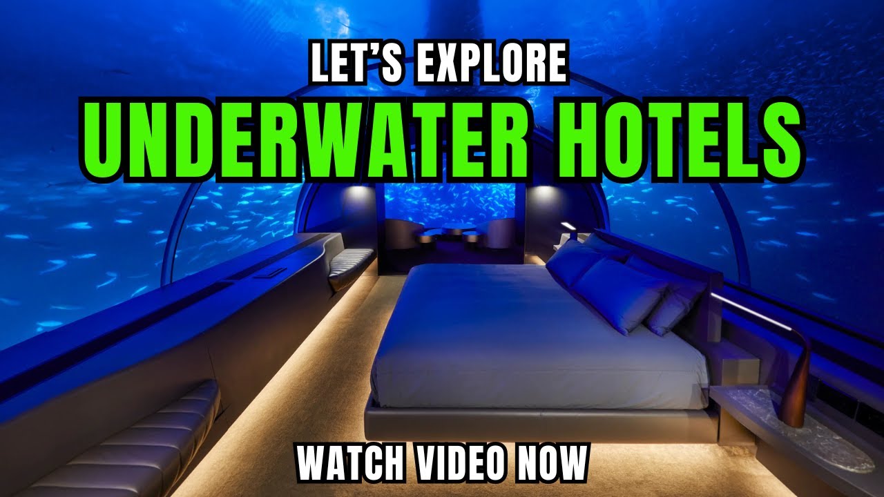 Top 7 Underwater Hotels That Will Blow Your Mind - YouTube
