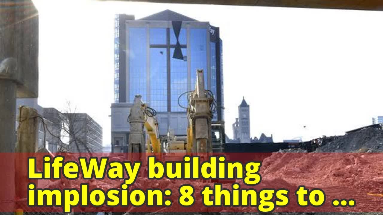 LifeWay building implosion: 8 things to know - YouTube