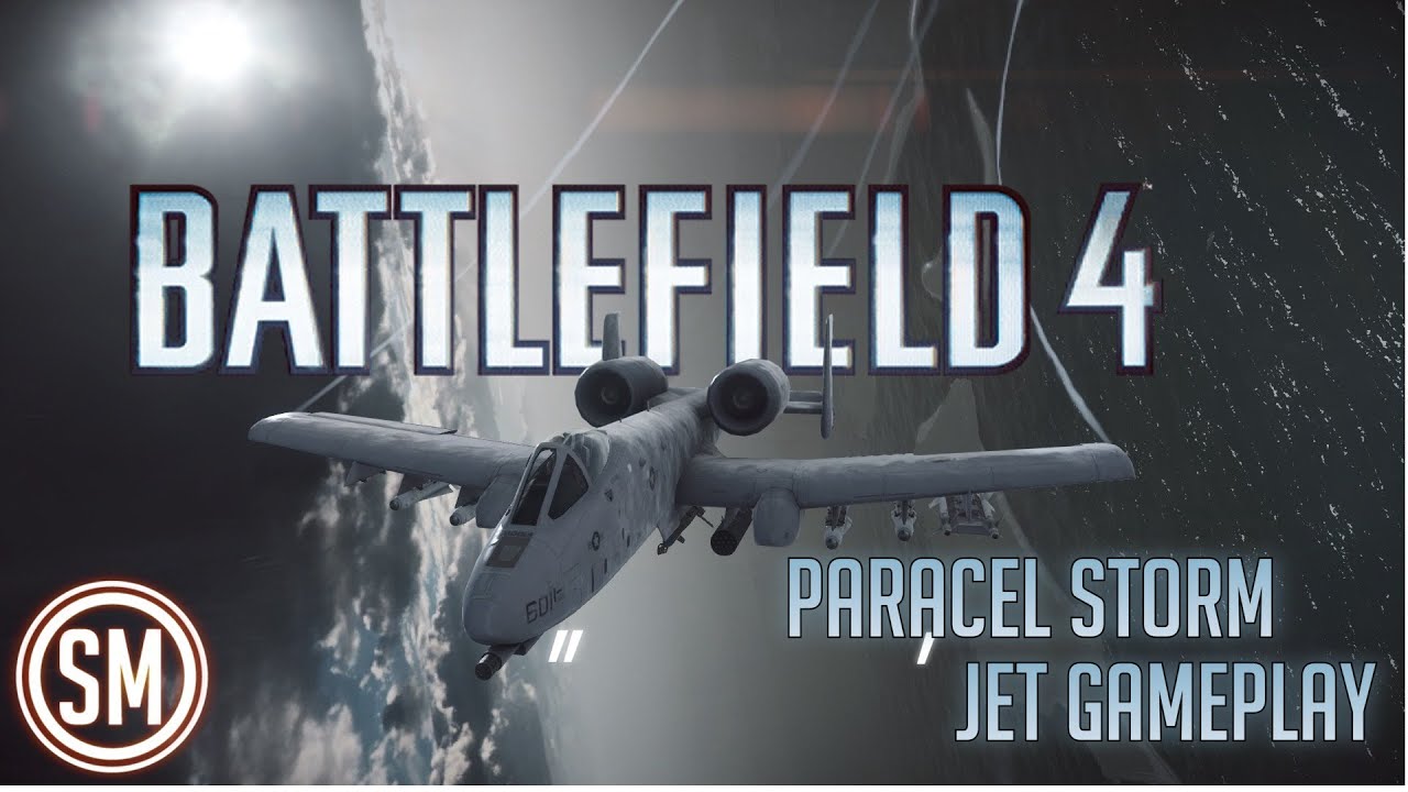 Battlefield 4 | Paracel Storm Jet Gameplay (HUN) 1080p - YouTube