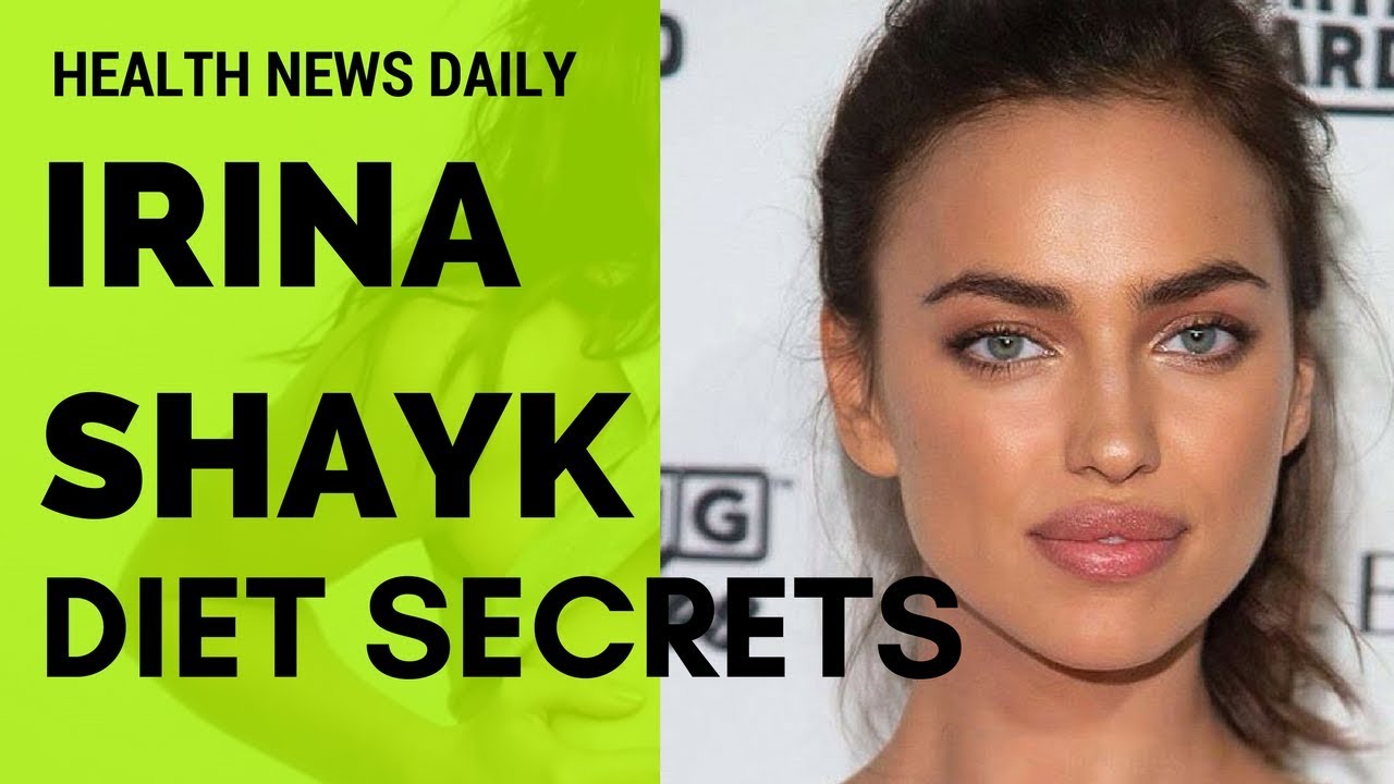 IRINA SHAYK Diet Secrets – Workout Routine | Celebrity Diet - YouTube