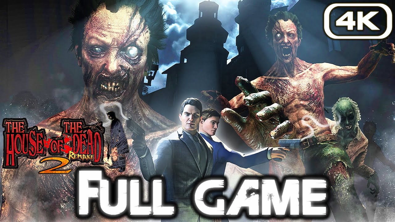 THE HOUSE OF THE DEAD 2 REMAKE Gameplay Walkthrough FULL GAME (4K 60FPS ...