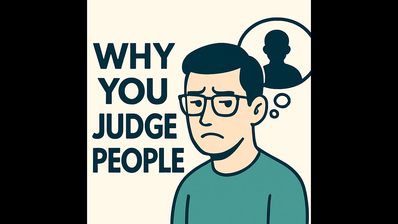 The Science of Why We Judge Others - YouTube