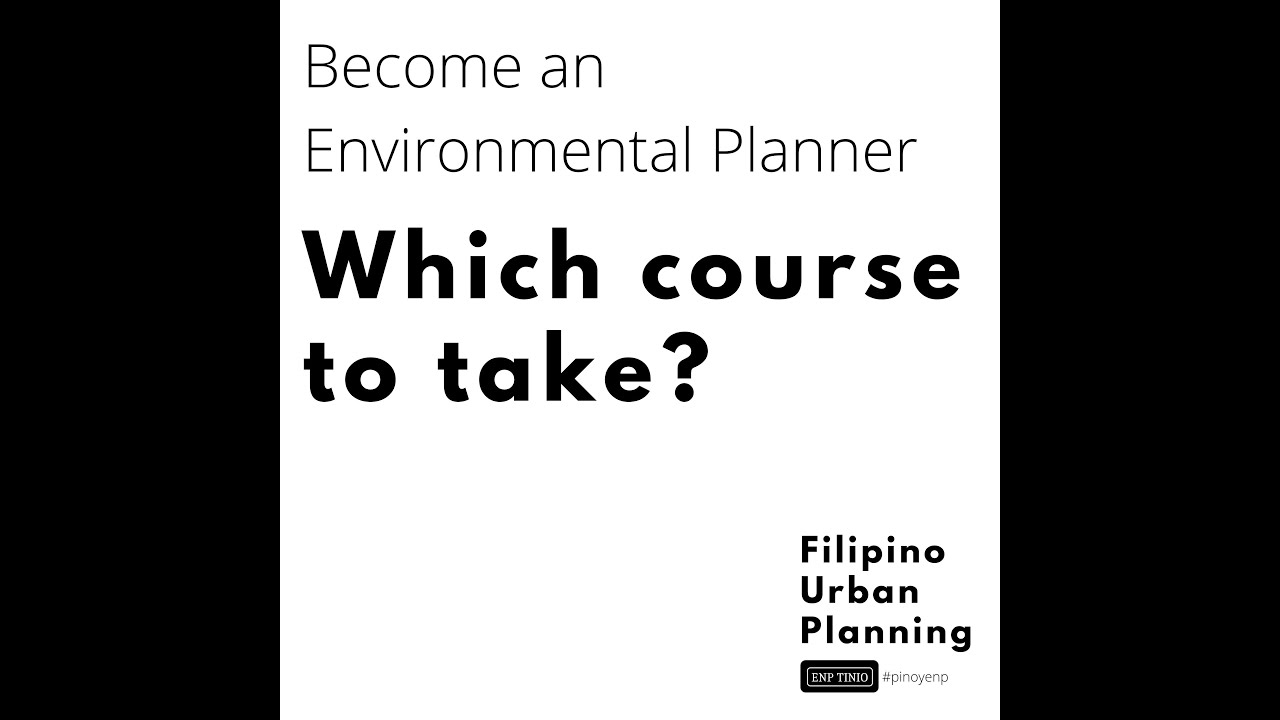 Which course should you take to qualify for the Environmental Planning ...