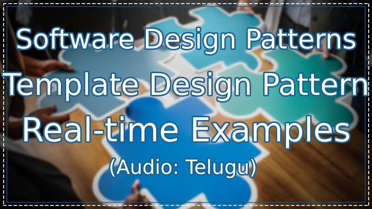 Template Method Design Pattern In Telugu Software Design Patterns In template-method-design-pattern-in-telugu-software-design-patterns-in