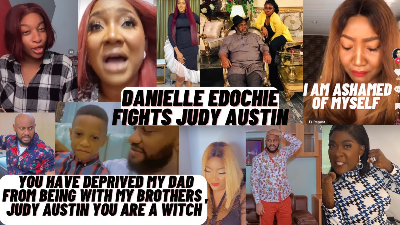Danielle edochie , 🔥judy austin u are a witch stop provokin my mum and ...