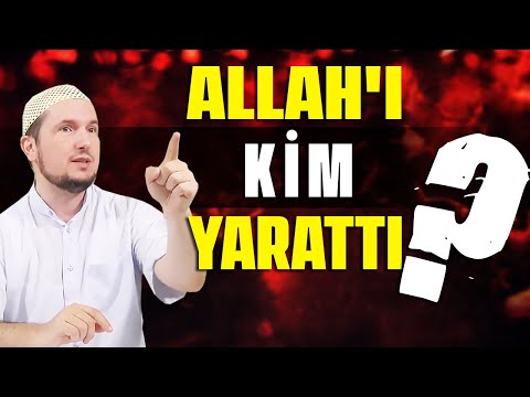 Allah’ı kim yarattı? / Kerem Önder