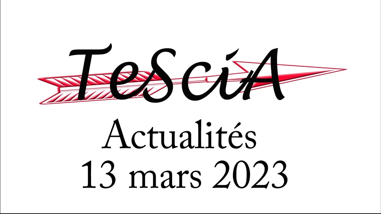 TeSciA 2023 : actualités du 13 mars 2023 - YouTube