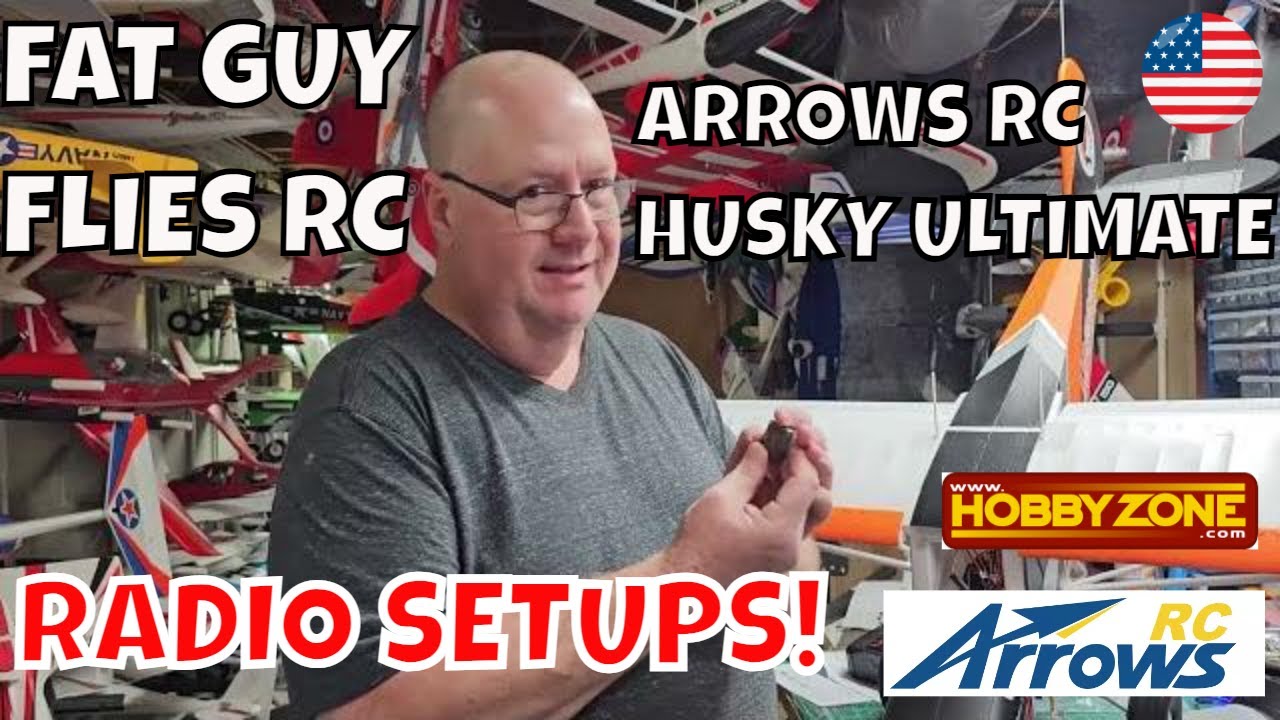 ARROWS RC HUSKY ULTIMATE RADIO SETUPS by Fat Guy Flies RC - YouTube