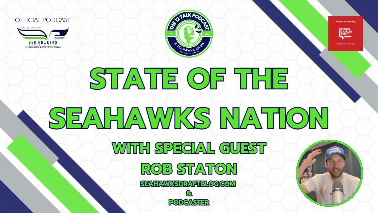 State of the Seahawks Nation with special guest Rob Staton ...