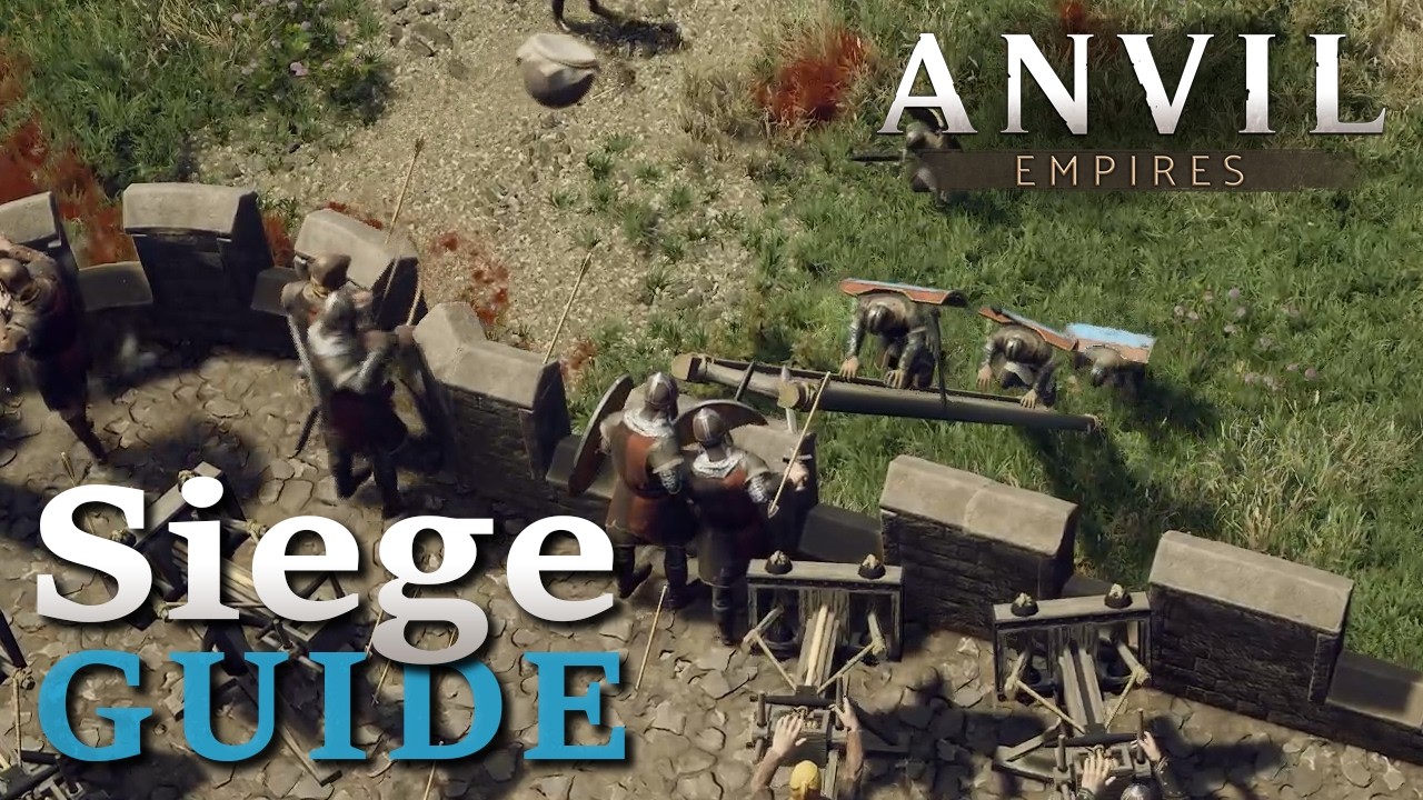 Siege Guide - Anvil Empires - YouTube