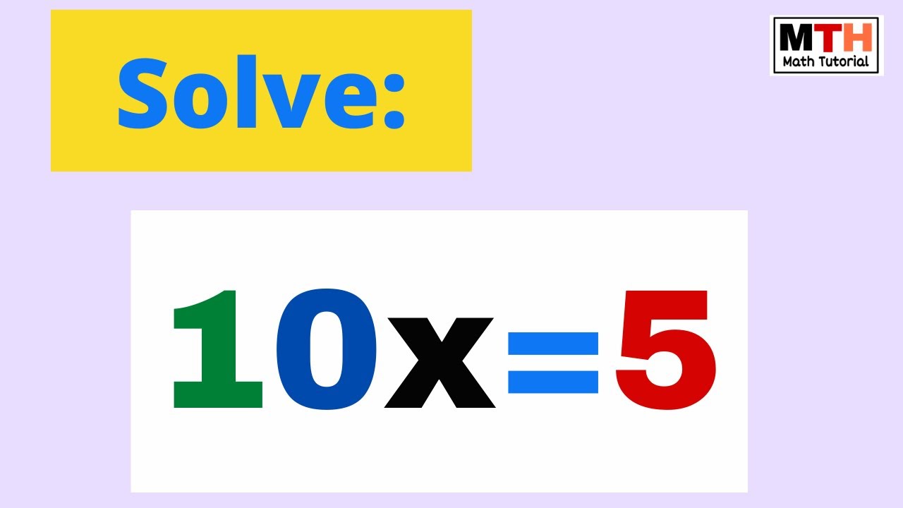 Solve 10x 5 10x 5 Solve The Equation 10x 5 YouTube solve-10x-5-10x-5-solve-the-equation-10x-5-youtube
