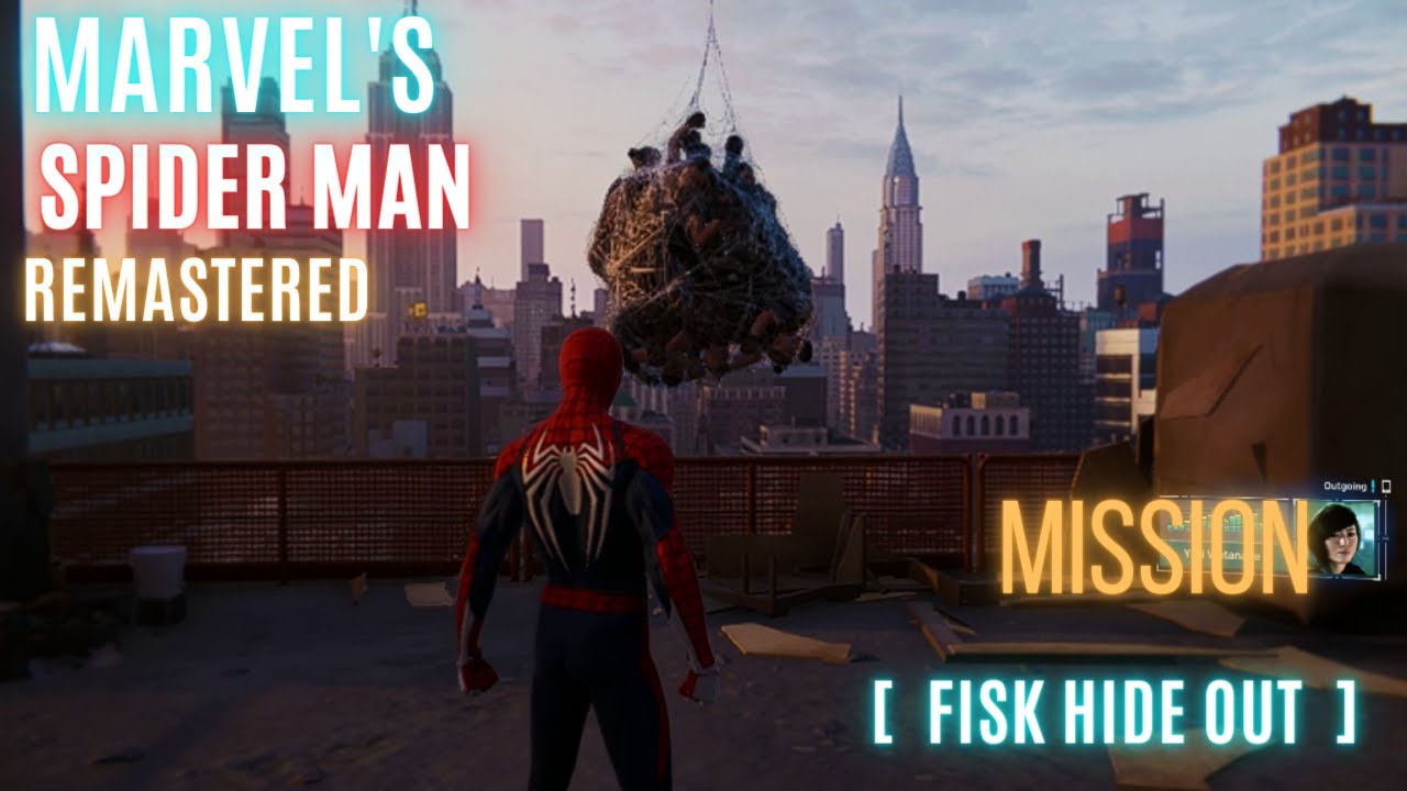 Marvel's Spider-Man Remastered Gameplay Mission Mr. Fisk Hide Out - YouTube