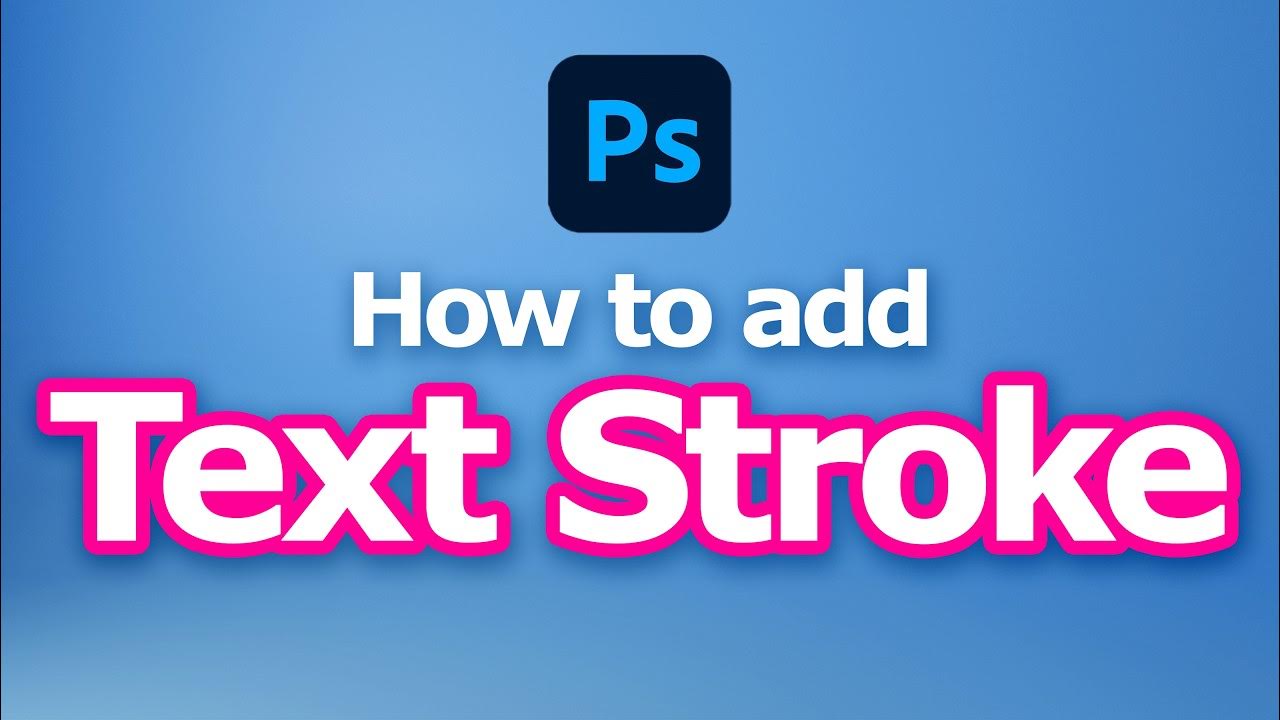 How To Add Stroke To Text In Photoshop Outline Text YouTube how-to-add-stroke-to-text-in-photoshop-outline-text-youtube