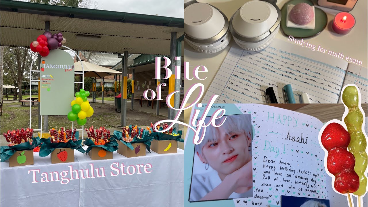 Bite of Life: Productive Days, School Tanghulu Stall, Studying for Math ...