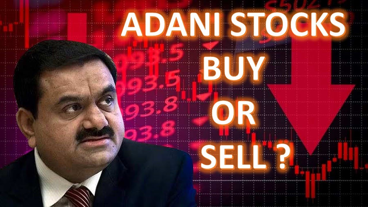 ADANI STOCKS BUY OR SELL ?|ADANI STOCKS ANALYSIS|ADANI STOCK NEWS| WHAT TO DO IN ADANI STOCKS # ...