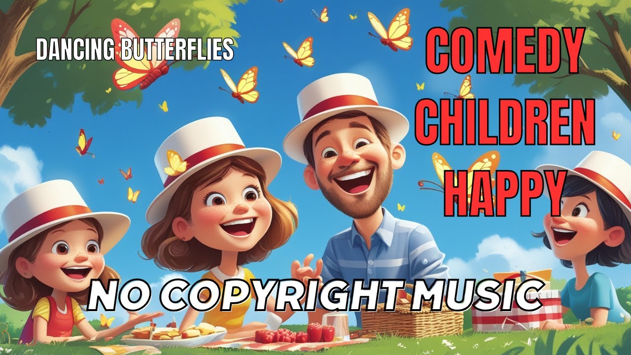 Dancing Butterflies | Comedy Children Happy Vlog Cinematic Music ...
